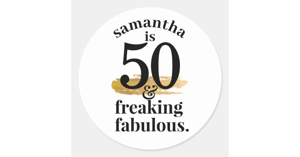 Fabulous 50th Birthday Black Gold Favour Classic Round Sticker Zazzle