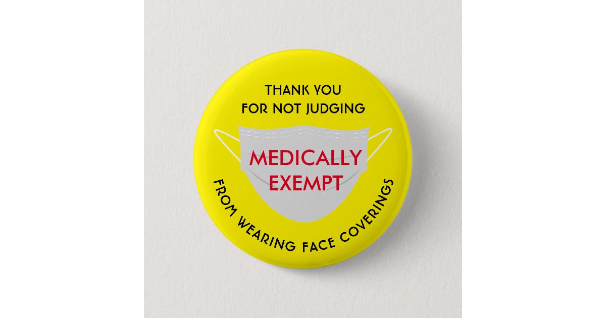 Face Mask Yellow Medically Exempt 6 Cm Round Badge | Zazzle