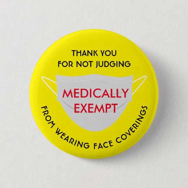 Face Mask Yellow Medically Exempt 6 Cm Round Badge | Zazzle