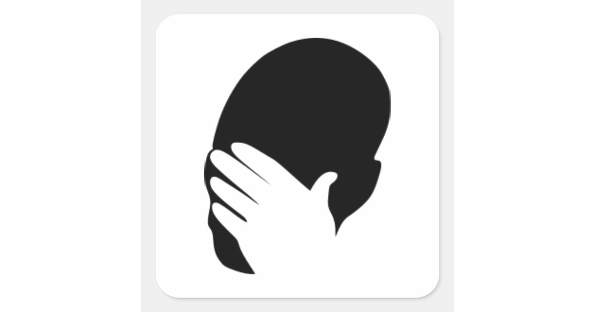 Facepalm Square Sticker | Zazzle