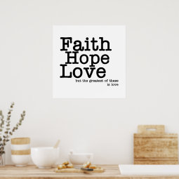 Faith Hope Love Poster | Zazzle