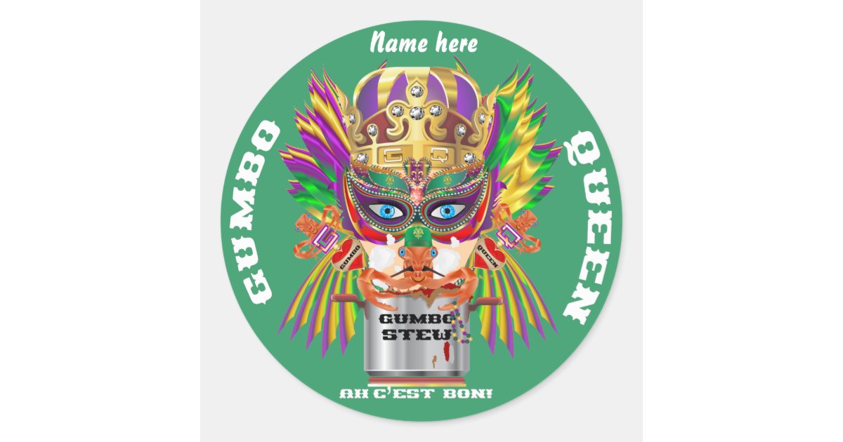 Festival Gumbo Queen View Hints please Classic Round Sticker | Zazzle