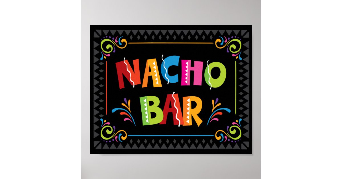 Fiesta NACHO BAR Party Sign Print | Zazzle
