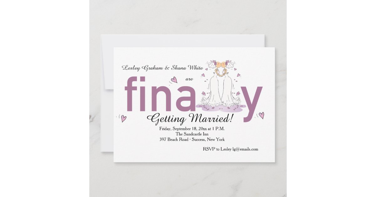 Finally Two Brides Wedding Invitation | Zazzle