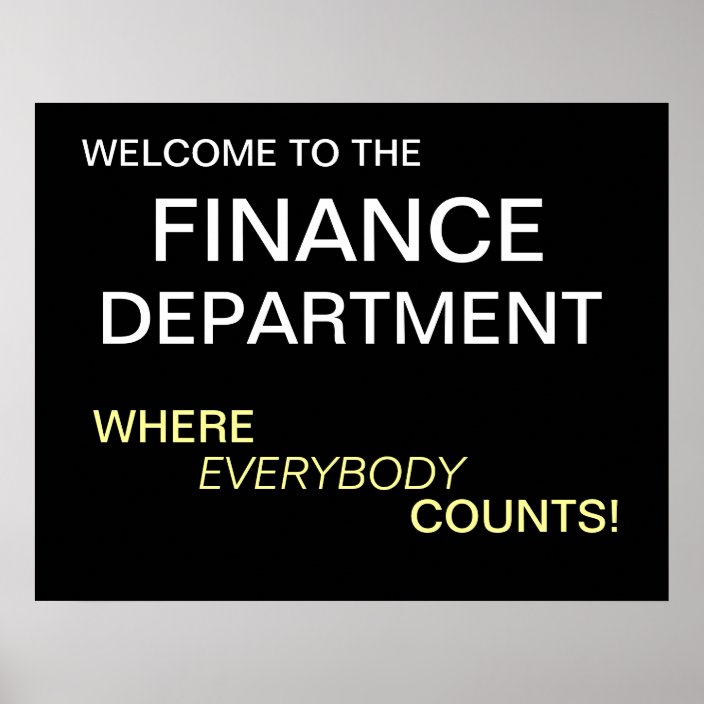 Finance Department Motivational Welcome Sign | Zazzle.co.uk