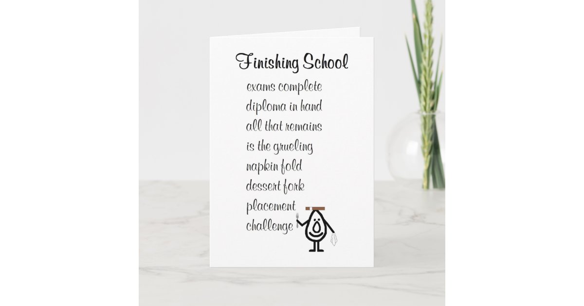 Finishing School, College Grad Congratulations Card | Zazzle.co.uk