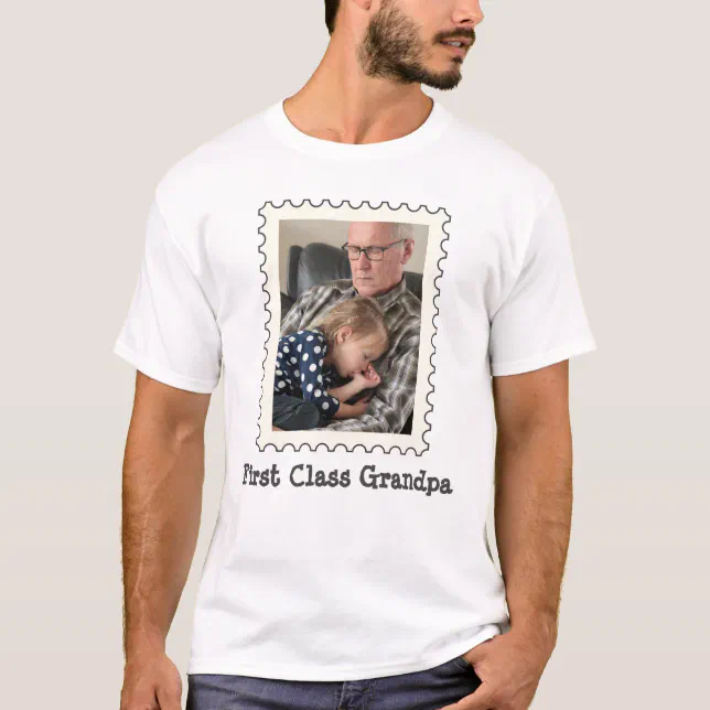 First Class Grandpa Best Grandpa Ever custom photo T-Shirt | Zazzle