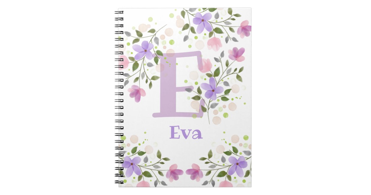 First Initial Plus Name Eva with Flowers Notebook | Zazzle