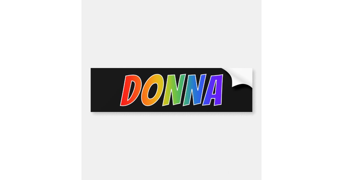 First Name "DONNA": Fun Rainbow Colouring Bumper Sticker | Zazzle
