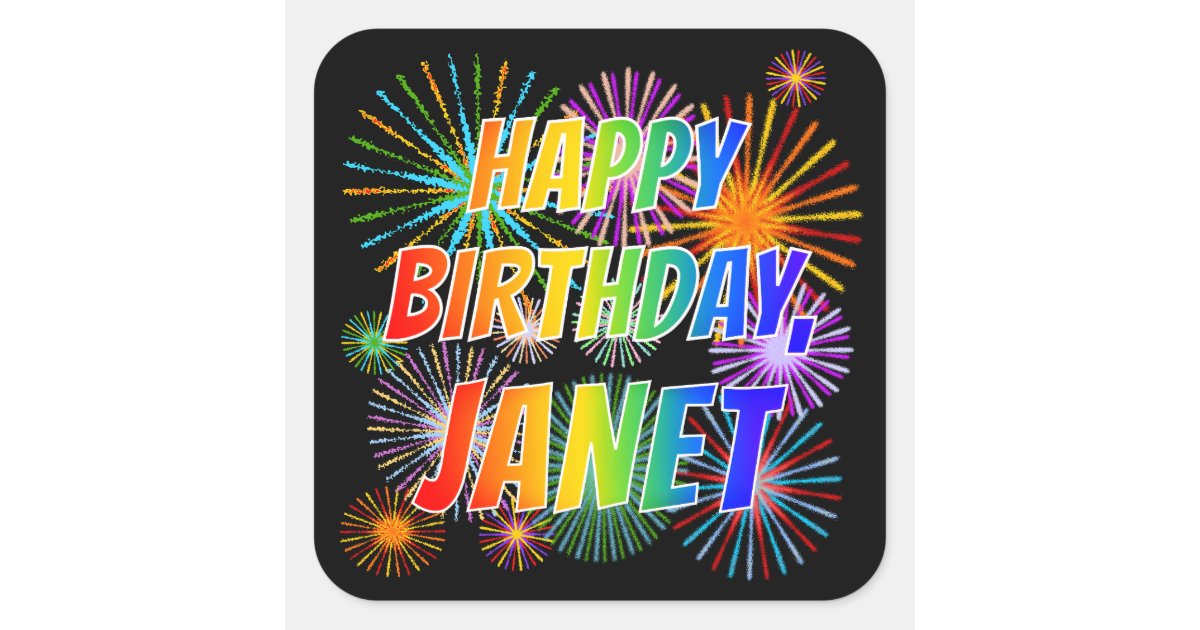 First Name "JANET", Fun "HAPPY BIRTHDAY" Square Sticker | Zazzle
