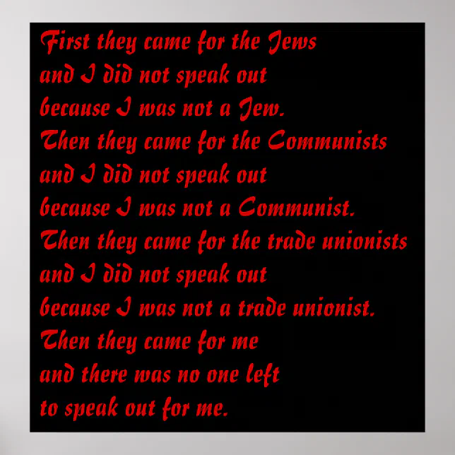 First they came for poster | Zazzle