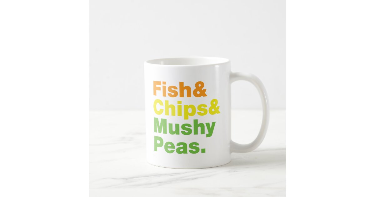 Fish & Chips & Mushy Peas. Coffee Mug | Zazzle