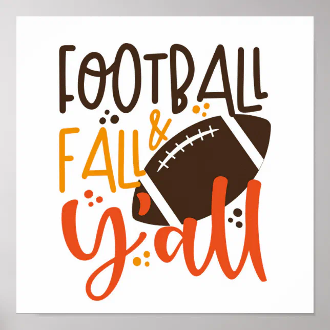 Football Fall & Y'all Poster | Zazzle