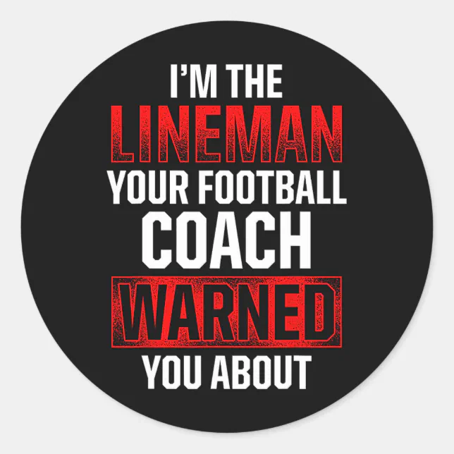 Football Lineman Hot Offensive Defensive Player Classic Round Sticker ...