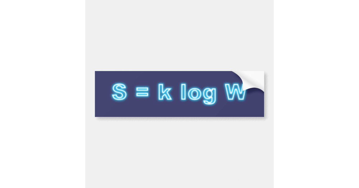 formula entropy bumper sticker | Zazzle