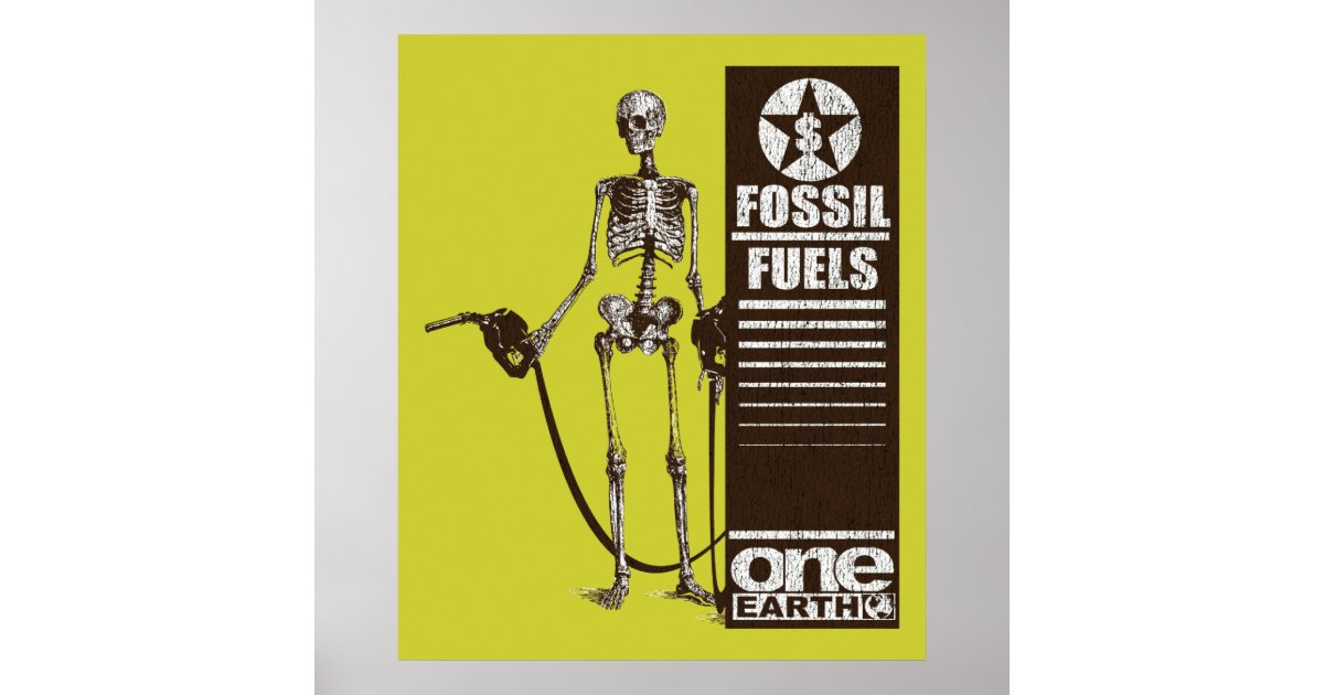 Fossil Fuels Poster | Zazzle