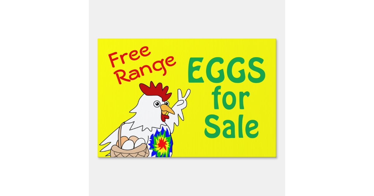 Free Range Eggs for Sale Yard Sign Hippie Chicken | Zazzle