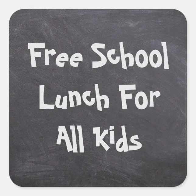 Free School Lunch For All Kids Square Sticker | Zazzle