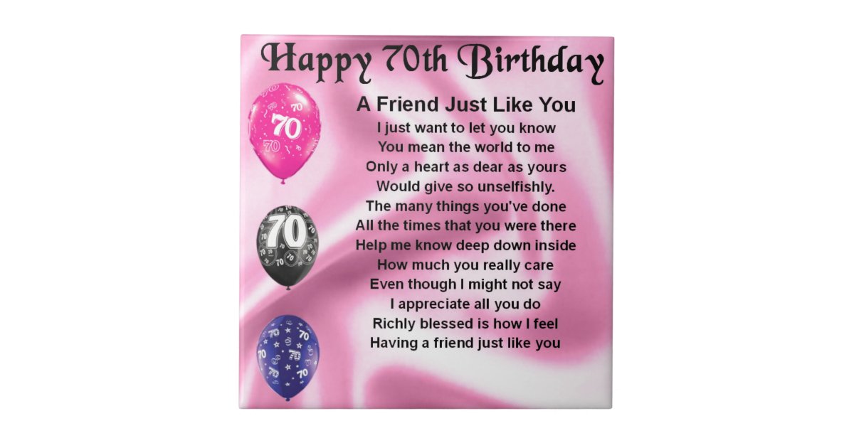 Friend Poem 70th Birthday Tile Zazzle friend-poem-70th-birthday-tile-zazzle