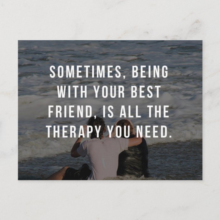 Friend Therapy Quote Postcard | Zazzle.co.uk