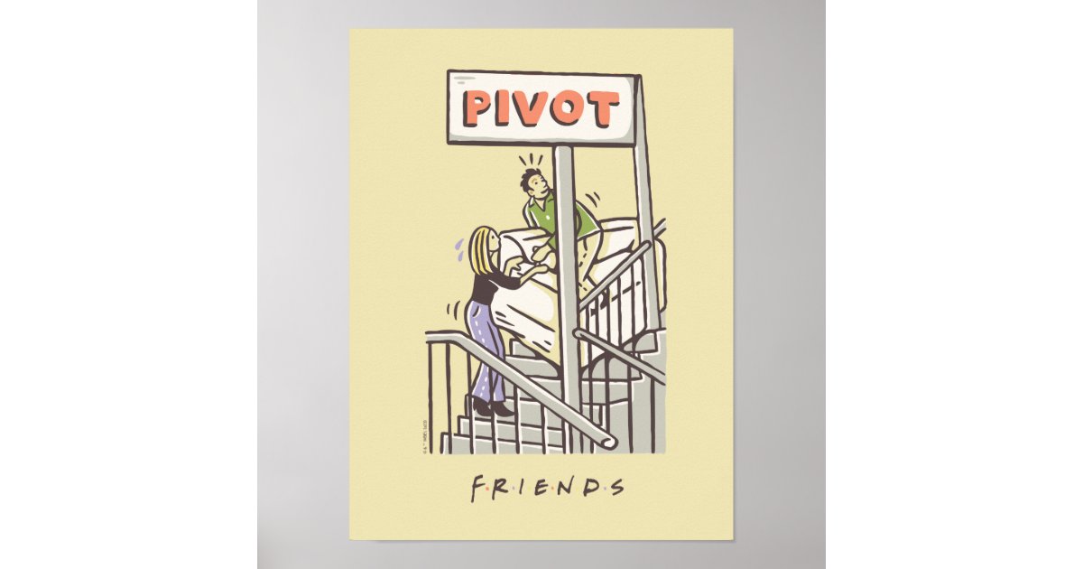 FRIENDS™ | Ross and Rachel PIVOT Poster | Zazzle