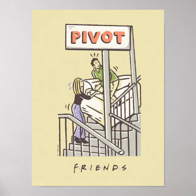 FRIENDS™ | Ross and Rachel PIVOT Poster | Zazzle