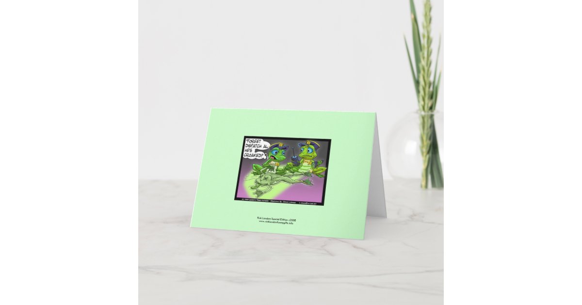 Frog Homicide Police Cartoon On Greeting Card | Zazzle