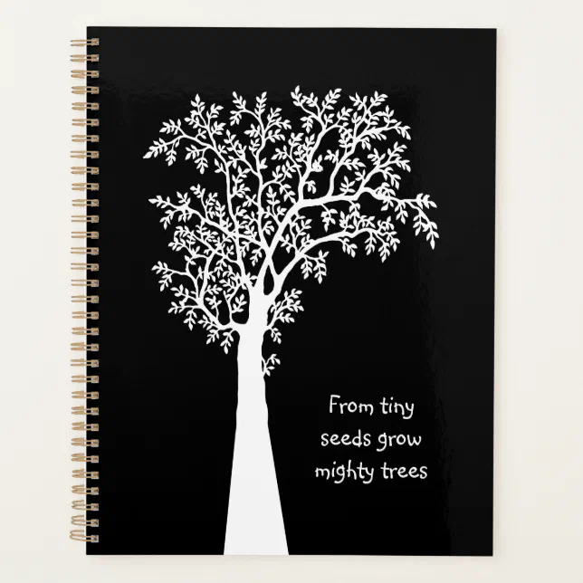 From Tiny Seeds Grow Mighty Trees Awesome Teacher Planner | Zazzle