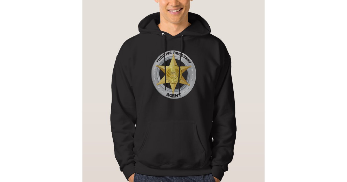 FUGITIVE RECOVERY AGENT BADGE HOODIE | Zazzle