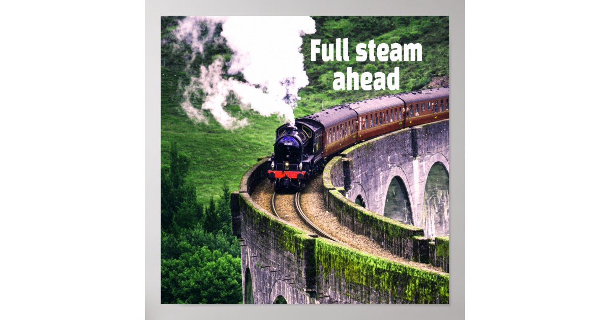 Full steam ahead Locomotive Train on Bridge Poster | Zazzle