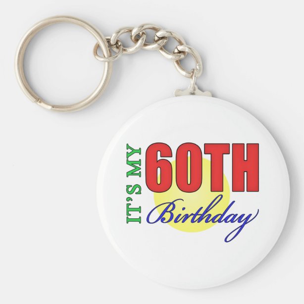 60th Birthday Key Rings & Keychains | Zazzle UK
