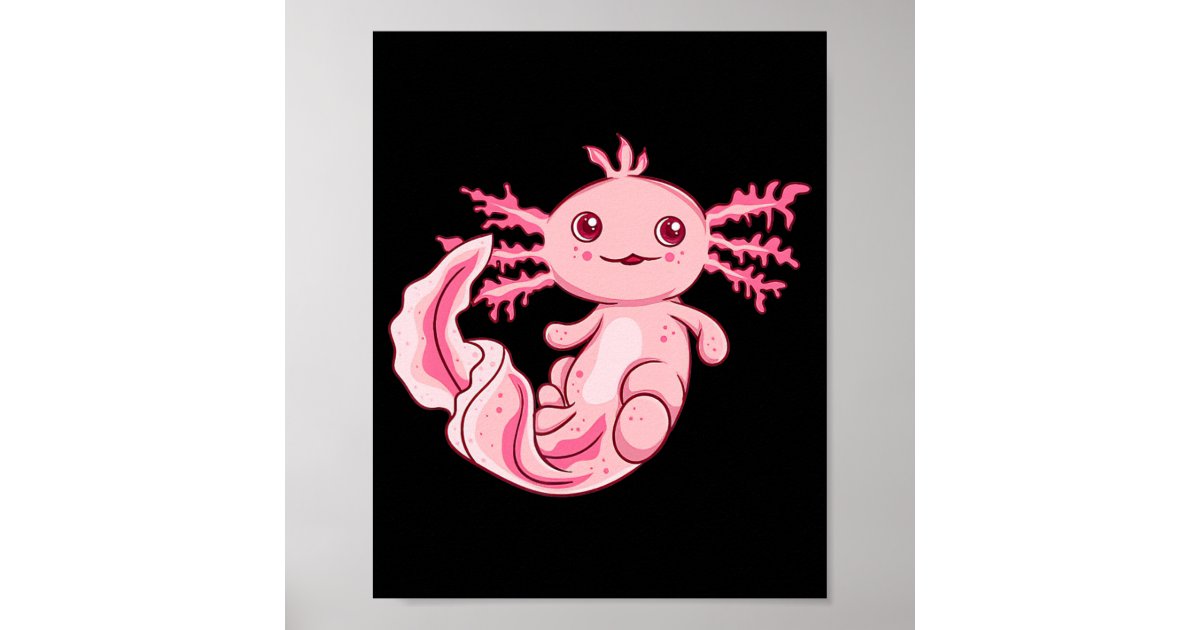 Fun Axolotl Lover Cute Axolotl Cute Kawaii Kitten Poster | Zazzle
