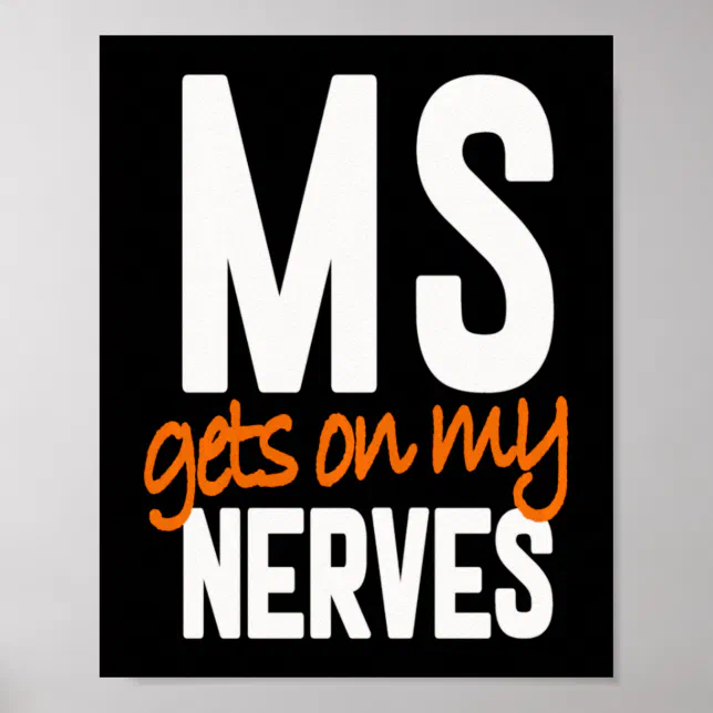 Fun Multiple Sclerosis Awareness Ms Warrior - Ms G Poster | Zazzle
