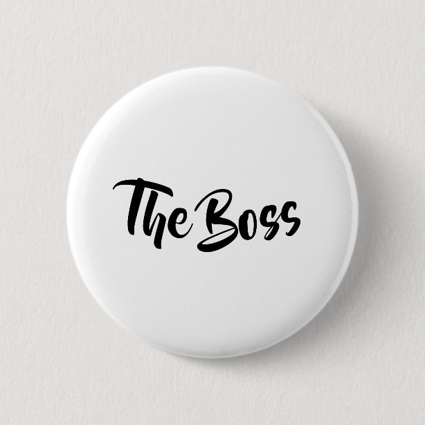 Funny Boss Badges & Pins | Zazzle UK