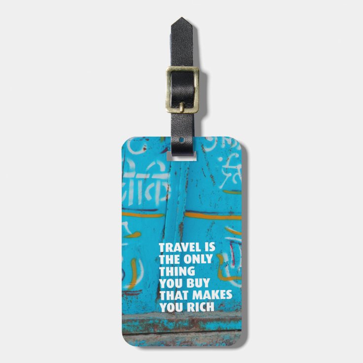 Fun travel inspiration life quote luggage tags | Zazzle