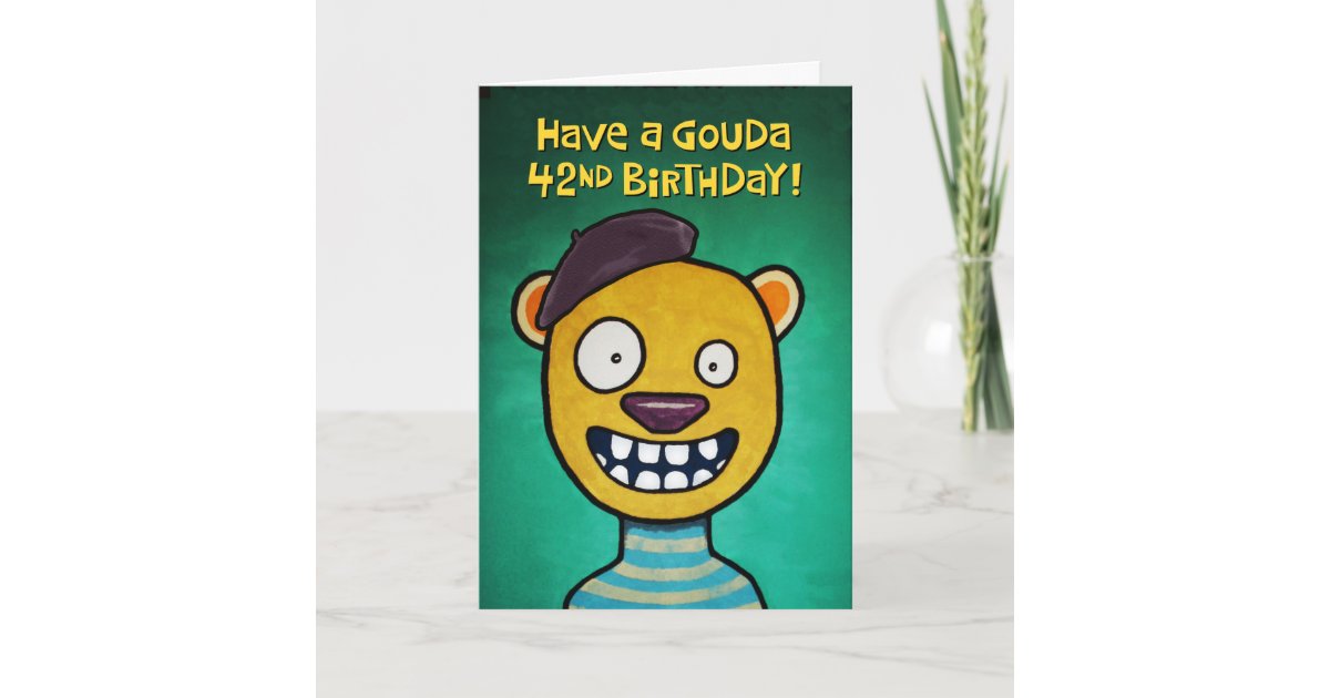Funny 42nd Birthday Card | Zazzle