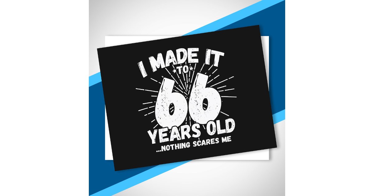 Funny 66th Birthday Quote Sarcastic 66 Year Old Postcard | Zazzle