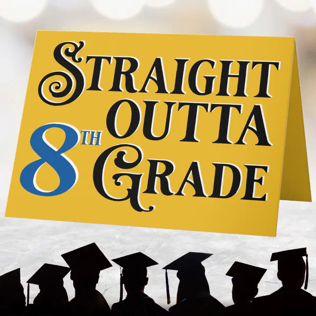 Funny 8th Grade School Graduation Congratulations Card | Zazzle