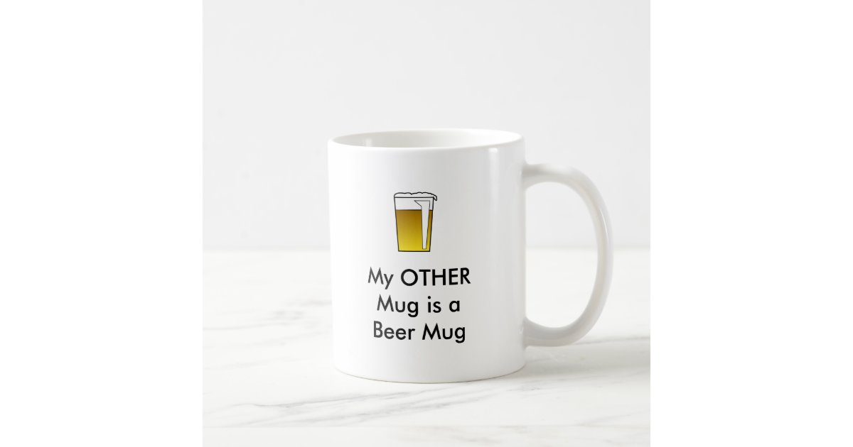 Funny Beer Mugs Drinking Glasses Zazzle