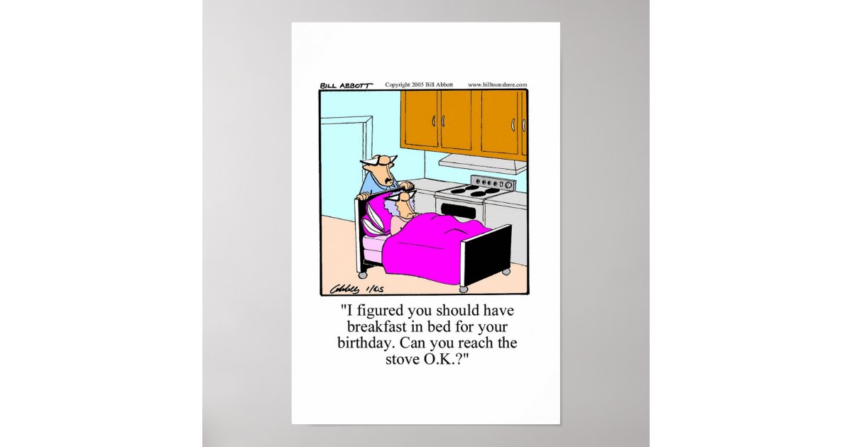 Funny Birthday Poster! Poster | Zazzle