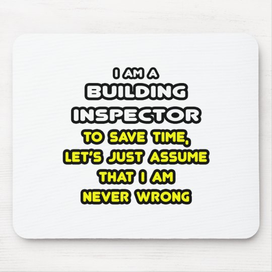 Funny Building Inspector T-Shirts and Gifts Mouse Mat | Zazzle.co.uk