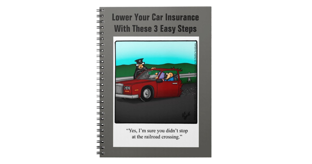 Funny Car Insurance Humour Notebook | Zazzle