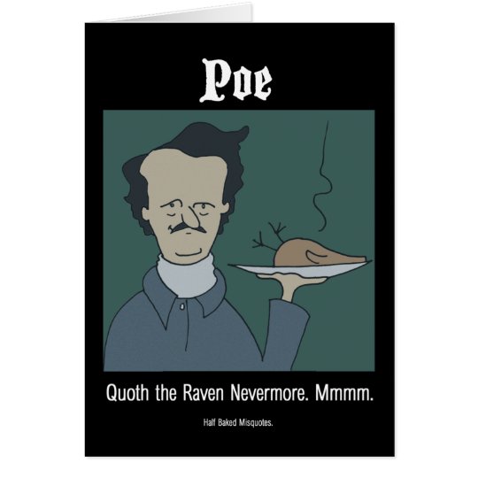 Funny Card - Edgar Allan Poe | Zazzle.co.uk