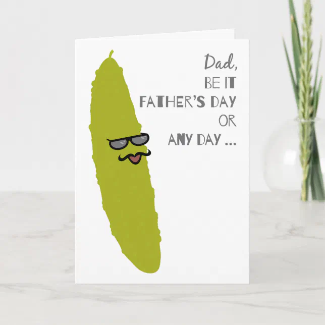 Funny Dill Pickle Father's Day Cool Hipster Dad Card | Zazzle