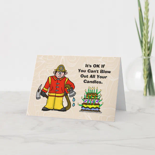 Funny Fireman Birthday Card | Zazzle