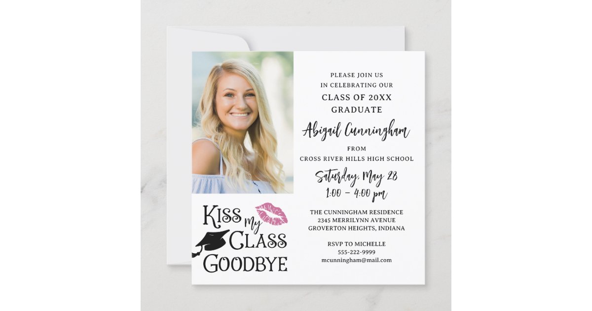 Funny Graduation KISS MY CLASS GOODBYE One Photo Invitation | Zazzle