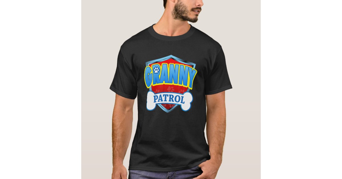 Funny Granny Patrol - Dog Mum, Dad For Men Women T-Shirt | Zazzle