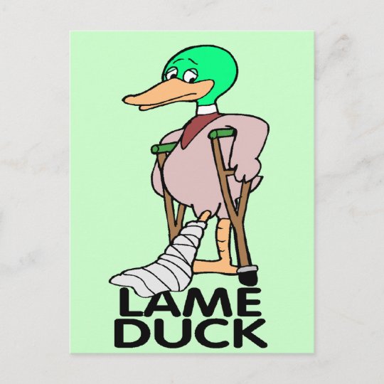 Funny Lame Duck T-shirts Gifts Postcard | Zazzle.co.uk