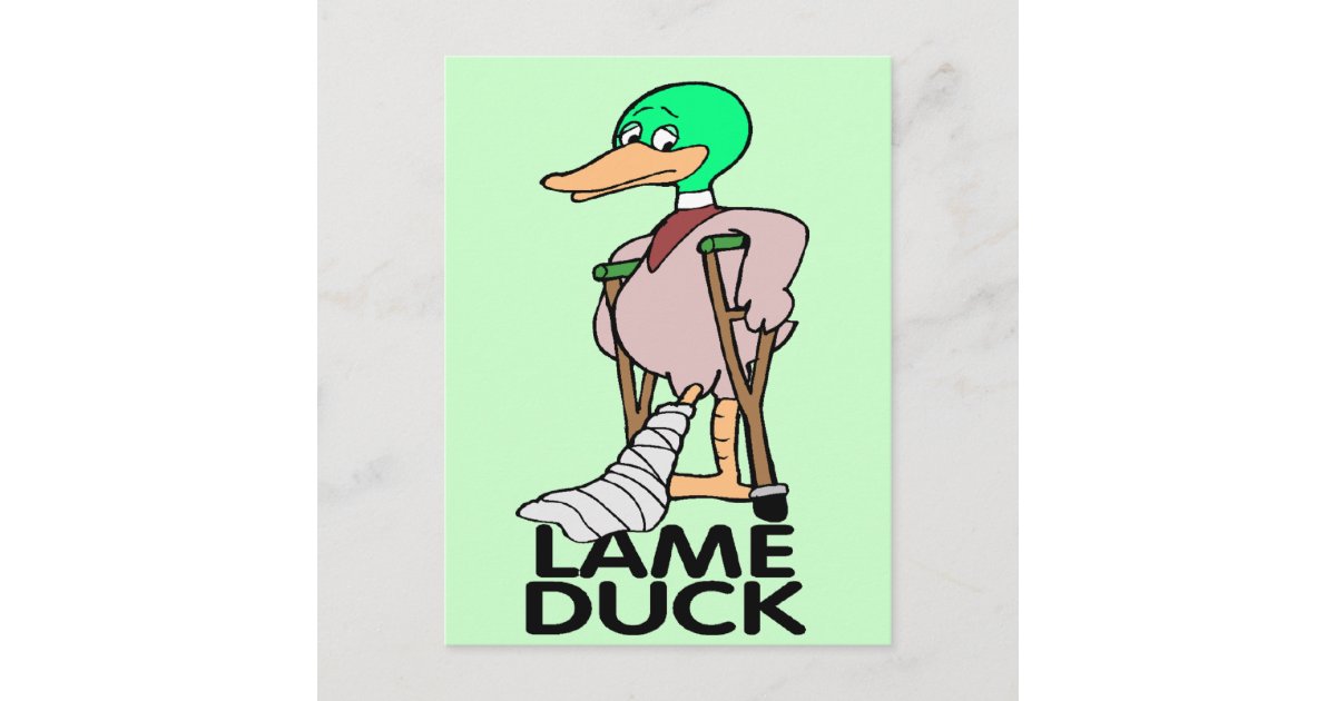 Funny Lame Duck T-shirts Gifts Postcard | Zazzle