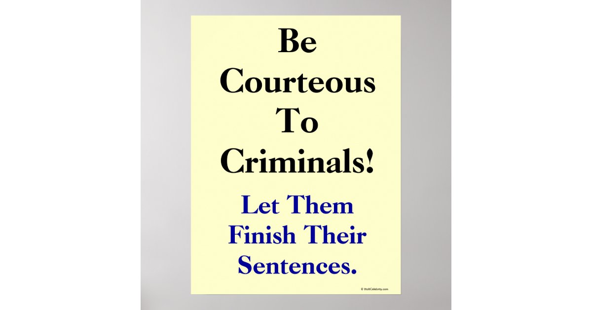 Funny Lawyer Gift Witty Law Order Slogan Legal Pun Poster | Zazzle